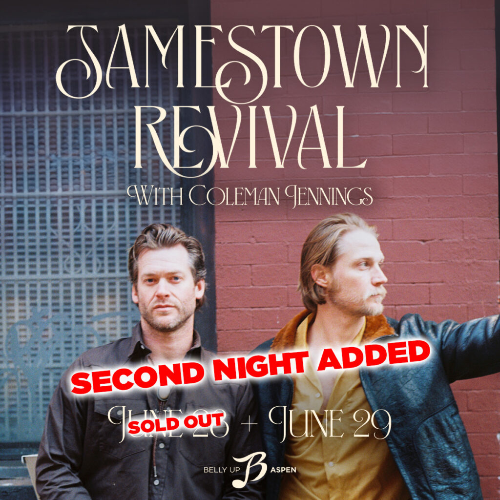 Jamestown Revival – The Belly Up Aspen